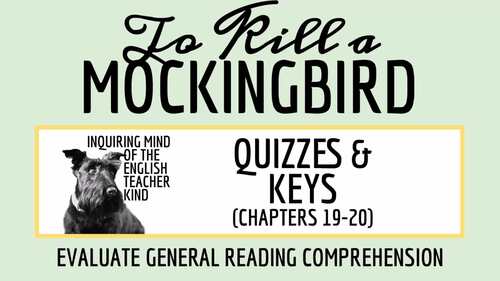 To Kill a Mockingbird Chapters 19 and 20 Quiz and Key | American Literature
