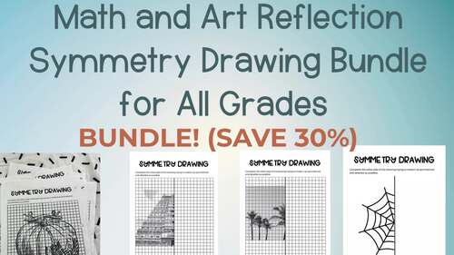 Math and Art Reflection Symmetry Drawing Bundle for All Grades | TPT