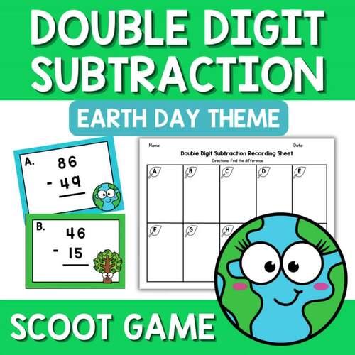 Earth Day Double Digit Subtraction Scoot Game Task Cards | 2nd Grade 2 ...