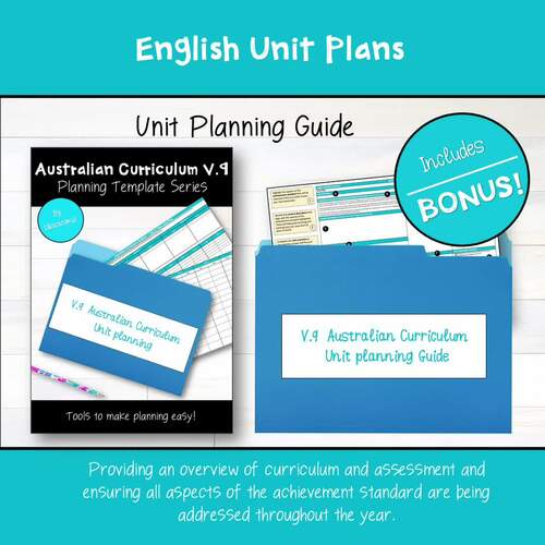 V9 Australian Curriculum ENGLISH Unit Plan Templates - F-Year 6 Bundle Pack