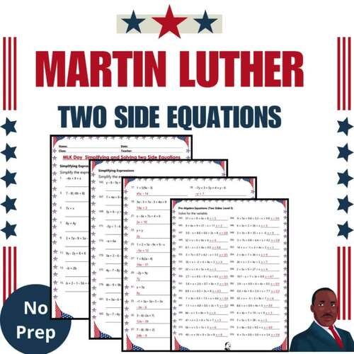 MLK DAY Martin Luther King Jr 2 Side Equations: Simplify Expressions ...