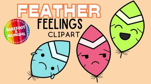 Feather Emotions Clipart | Feelings Clipart for SEL Activities | TPT