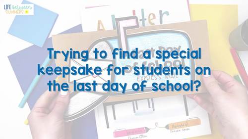 A Letter From Your Teacher on the Last Day of School Activity | TPT