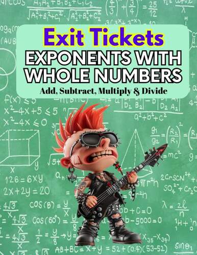 EXPONENTS AND WHOLE NUMBERS - Math Exit Tickets, Warm-ups, Bellringers ...