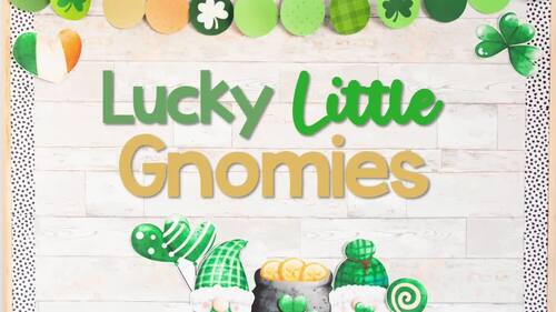 St. Patrick's Day Lucky Gnomes Bulletin Board & Editable Classroom Door ...