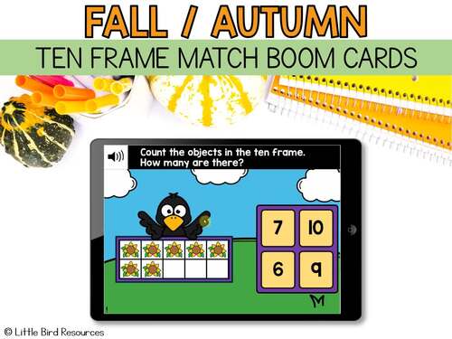 Fall Ten Frame Practice Boom Cards Matching Numbers to Quantities Count ...