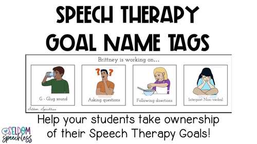 Speech Therapy Goal Name Tags to Support Generalization and Carryover ...