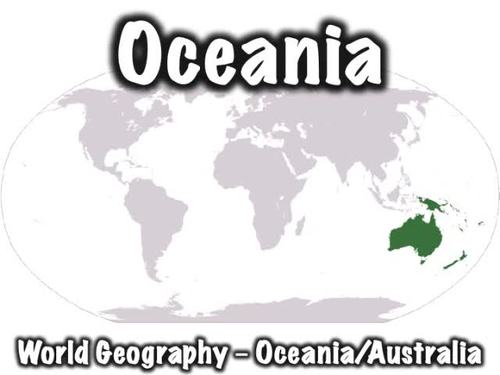 Oceania Presentation - Geography, History, Governments, Cultures, and More