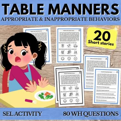 Table Manners Appropriate Behaviors Scenarios Worksheets W/ Questions ...