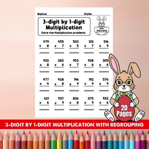 3-Digit by 1-Digit Multiplication Worksheets With Regrouping | Easter ...