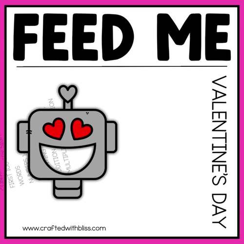 Feed Me | Feed the Robot Valentine's Day Sensory Bin | TPT
