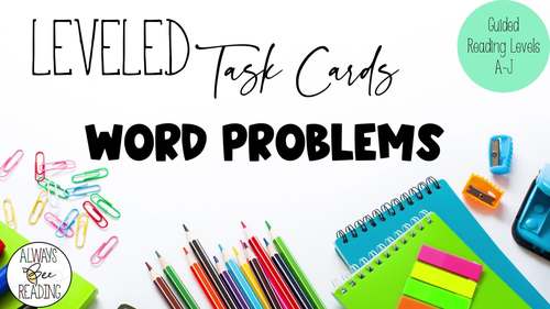 Leveled Word Problems by Guided Reading Levels, 1st Grade Addition ...