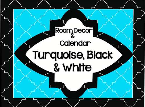 Turquoise Black and White Room Decor EDITABLE Calendar Posters and More