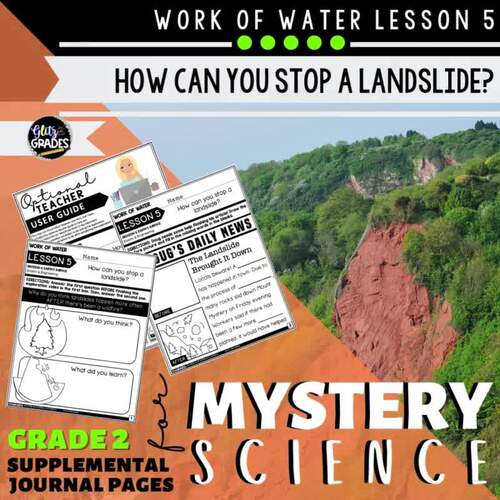 Mystery Science 2nd Grade SUPPLEMENT Work of Water Lesson 5 Erosion ...
