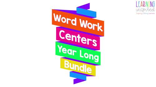 Word Work Literacy Center Activities | Year Long Bundle by Learning ...