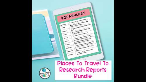 Places To Travel To Research Project Bundle by Teaching in Unity