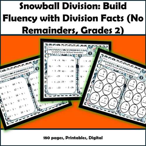 Snowball Division: Build Fluency with Division Facts (No Remainders ...