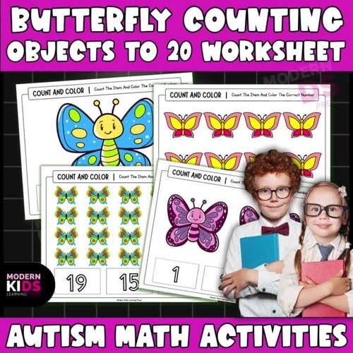 Butterfly Counting Objects to 20 Worksheets - Autism Math Activities