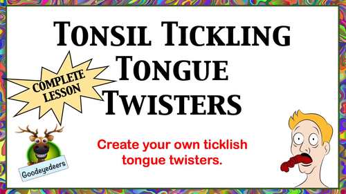 Poetry Writing - Create Your Own Tongue Twisters by Goodeyedeers