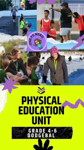 Physical Education Grade 4-6 Dodgeball Unit by The PE Nerd | TPT