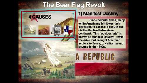 Bear Flag Revolt - 4 causes, 4 figures, 4 events, 4 effects (20-slide PPT)