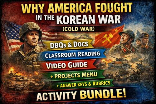 Why America Fought in the Korean War | Cold War DBQs, Reading, Video ...