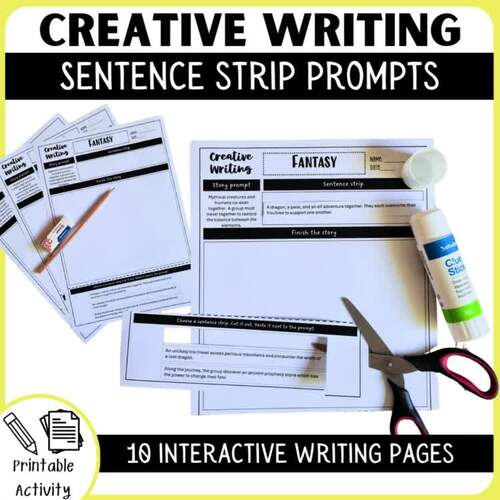 FANTASY CREATIVE WRITING: Finish the Story Writing & Sentence Strip Prompts