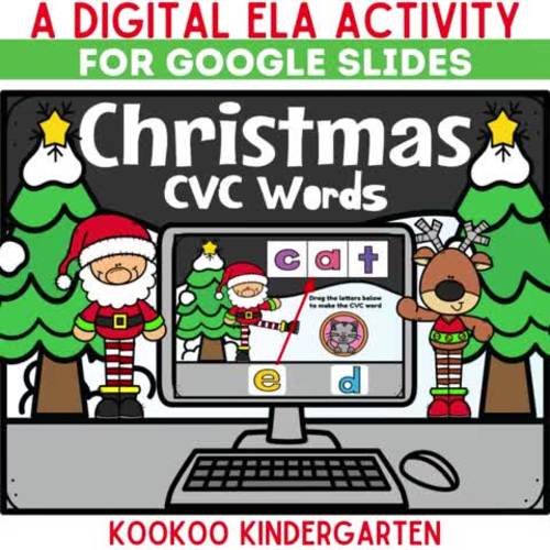 A Digital ELA Activity- Christmas CVC Words for Google Slides | TpT