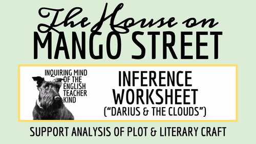 The House on Mango Street "Darius & the Clouds" Close Reading Analysis ...