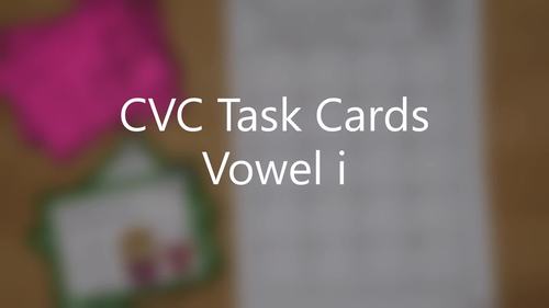 CVC Task Cards | Pictures and Words | Vowel I by Lessons by Molly