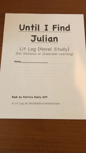 Until I Find Julian Lit Log (Novel Study) (For Distance or Classroom ...