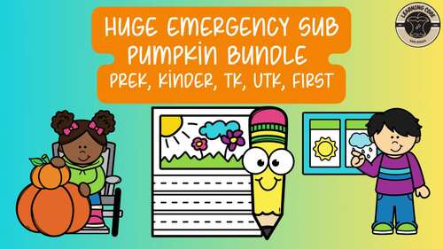 Huge Emergency Sub Pumpkin Bundle PreK Kindergarten First TK UTK Special Ed