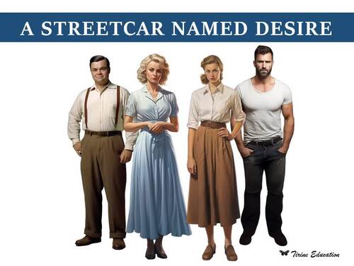 A Streetcar Named Desire: Character Analysis by Tirine Education