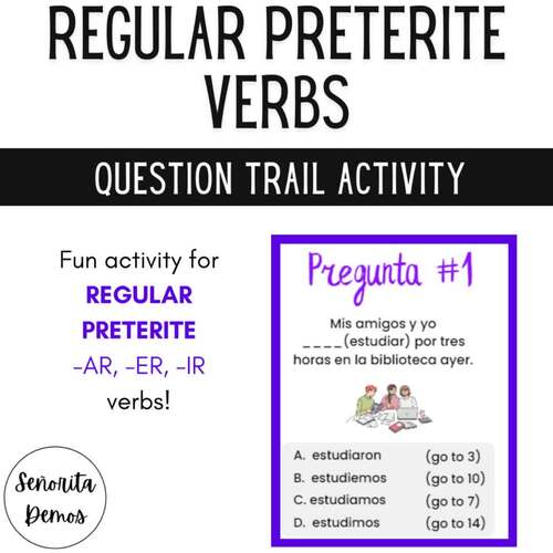 Regular Preterite Verbs Question Trail Activity - AR, ER, & IR - preterito