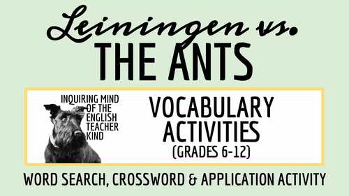 "Leiningen Versus the Ants" by Carl Stephenson Vocabulary Enrichment ...