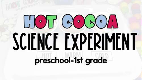 Hot Cocoa Science Experiment- Christmas & Winter Science Preschool ...