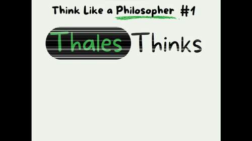 THALES THINKS: FOR KIDS - BOOK/LESSON #1 - Think Like a Philosopher