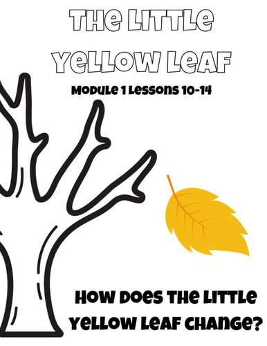 The Little Yellow Leaf Workbook aligned w/ Wit and Wisdom MD 1: Lessons ...