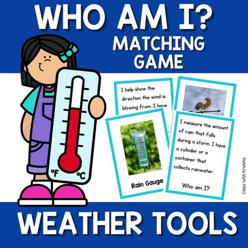 Weather Tools Instruments Who Am I? Matching Game Science Group ...