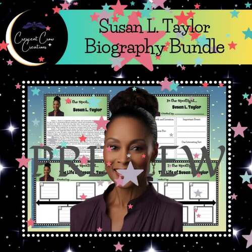 Black History Figure Susan L. Taylor Biography Bundle Research Project