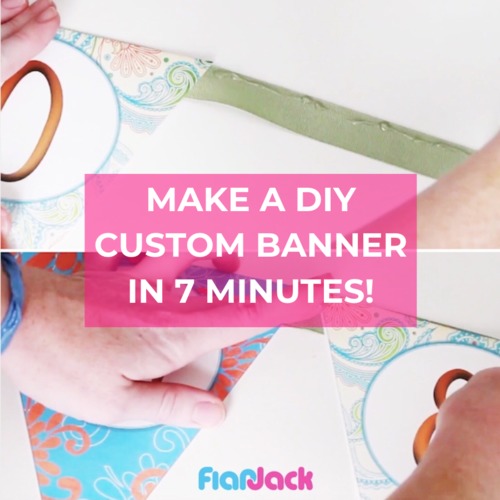 Make a DIY Custom Banner in Under 7 Minutes! by FlapJack Educational ...