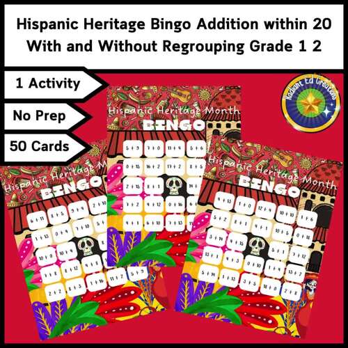 Hispanic Heritage 20 Addition Bingo Math Fact Game Logic Puzzle Regroup ...