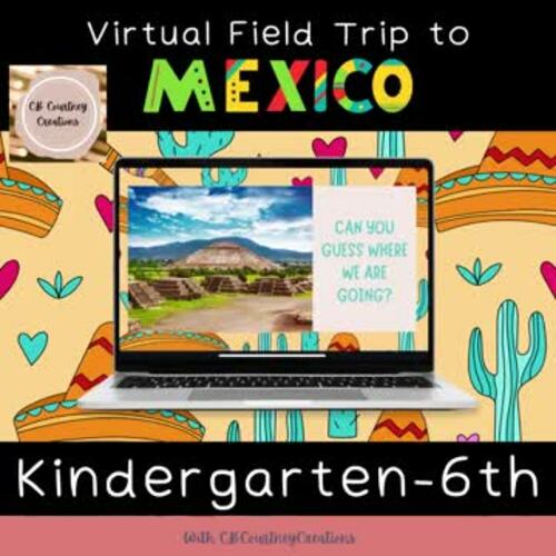 Virtual Field Trip- Mexico Presentation and Worksheets | TPT