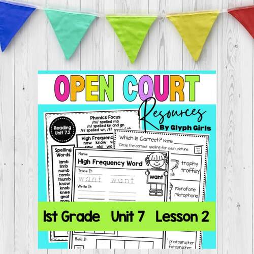Open Court Reading 1st Grade Unit 7, Lesson 2 Resources by Glyph Girls
