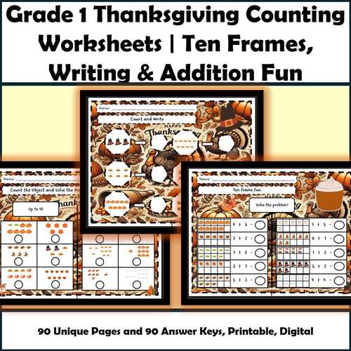 Grade 1 Thanksgiving Counting Worksheets | Ten Frames, Writing ...