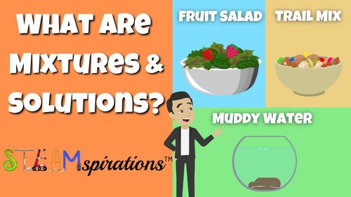 What are Mixtures and Solutions? | #steamspirations #steamspiration