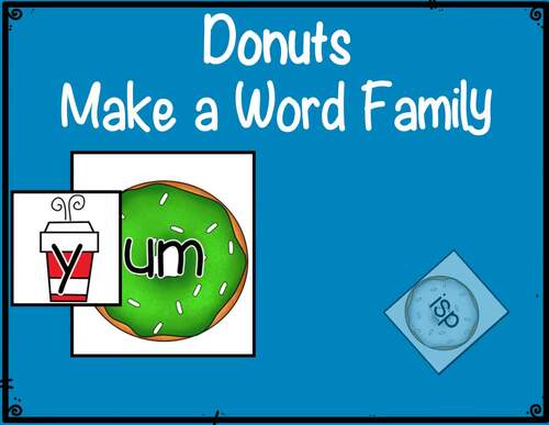 Donuts Themed Make A Short Vowel Word Family Center | TPT