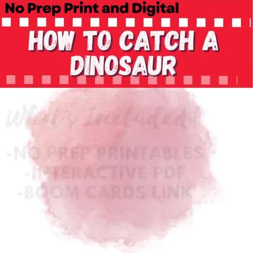 How to Catch a Dinosaur Book Companion (+Interactive PDF and Boom Cards)