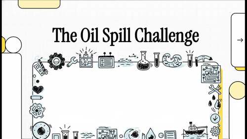 STEM Challenge Worksheets: Middle School Earth Day Oil Spill ...