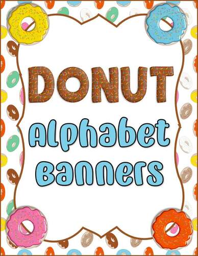 Donut Alphabet Banners by Cindy's Treasures | TPT
